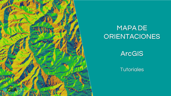 Mapa de Orientaciones con ArcGIS – GEASIG